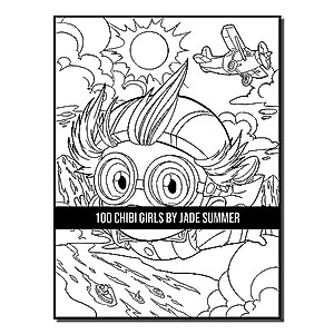 100 Chibi Girls: An Adult Coloring Book Collection with Cute Girls, Fantasy, Horror, Christmas, and More!