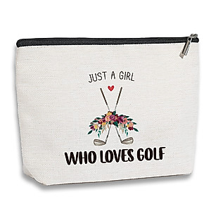 Golf Gifts Makeup Bag Golf Team Gifts for Golf Lover, Inspirational Gifts for Women Sports Enthusiasts Golfer, Friendship Birthday Gifts for Her Female Friend - Just a Girl Who Loves Golf