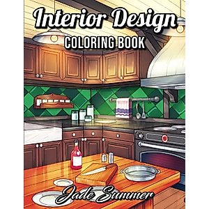 Interior Design Coloring Book: An Adult Coloring Book with Inspirational Home Designs, Fun Room Ideas, and Beautifully Decorated Houses for Relaxation