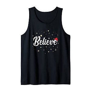 Believe In the Spirit of Santa and Christmas for Kids Adults Tank Top