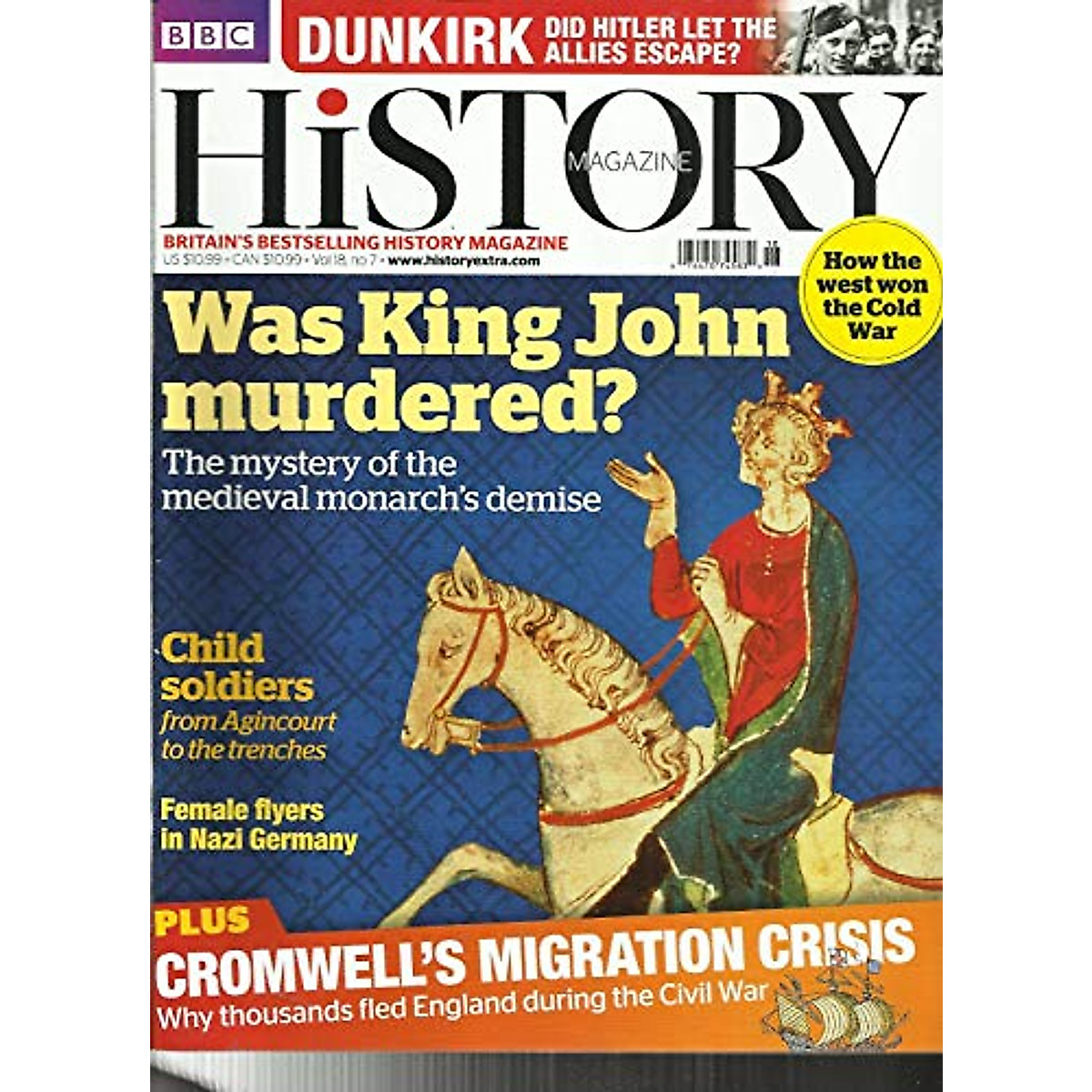 BBC HISTORY MAGAZINE, JULY, 2017 VOL.18 NO.7 (BRITAIN'S BEST SELLING HISTORY