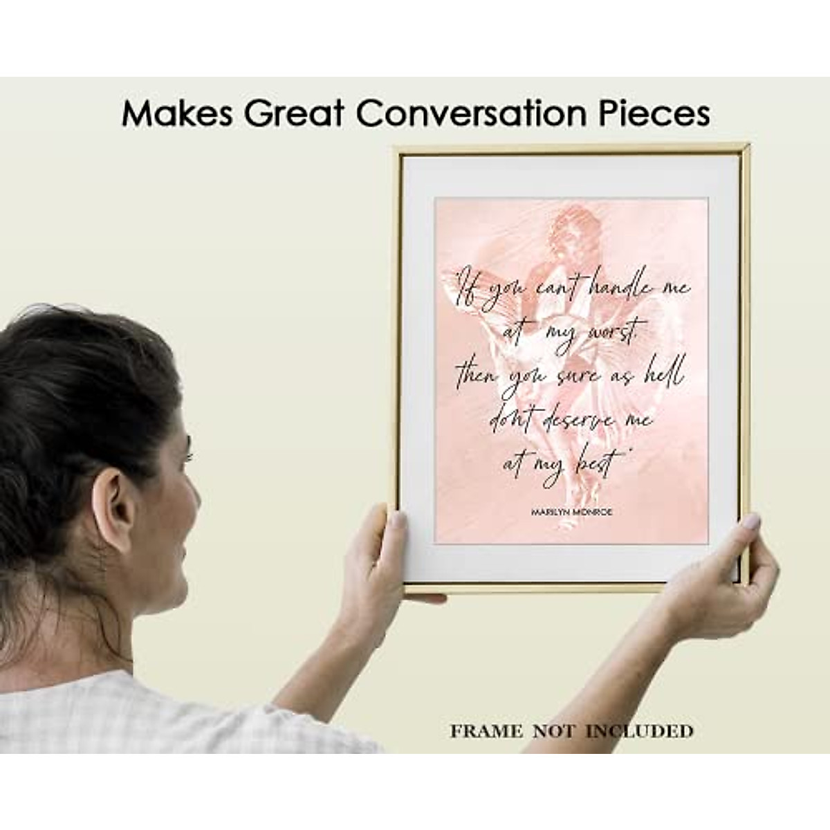 "If You Can't Handle Me at My Worst…" Marilyn Monroe: Positive Quotes; Inspirational, Motivational, Affirmation Wall Art Decor Poster for Office, Classroom, Livingroom, Bedroom | Unframed Posters 8x10