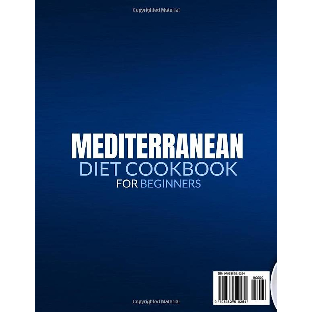 MEDITERRANEAN DIET COOKBOOK FOR BEGINNERS (WITH COLOR PICTURES): 1500 Days of Easy, Healthy, and Delicious Recipes to Prepare Quickly. 30-Day Meal Plan to Help You Build New, Healthy Habits