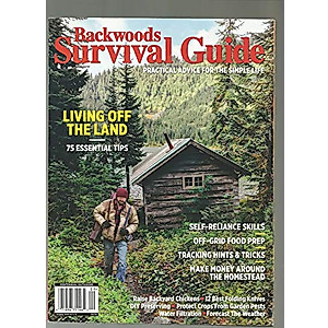 BACKWOODS SURVIVAL GUIDE MAGAZINE 2019.