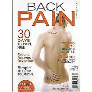 BACK PAIN, 2014, ISSUE 3, 30 DAYS TO PAIN FREE ~