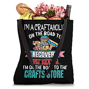 I'm Craftaholic On Road To Recovery Scrapbooking Crafter Tote Bag