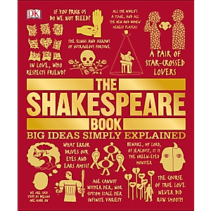 The Shakespeare Book: Big Ideas Simply Explained (DK Big Ideas)