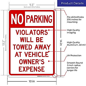 No Parking Sign, Violators Will be Towed10x14 Inches, Rust Free .040 Aluminum, Fade Resistant, Made in USA by Sigo Signs
