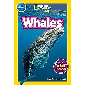 Whales (National Geographic Kids Readers, Pre-Reader)