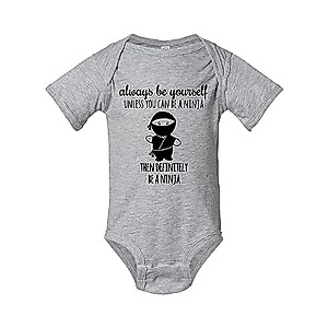 Always Be Yourself Unless You Can Be A Ninja, Cute Onesie, Sweet Baby Bodysuit, Graphic Onesie, Shirts With Sayings, Heather Gray, Chill, or Lavender (18MO, Heather Gray)
