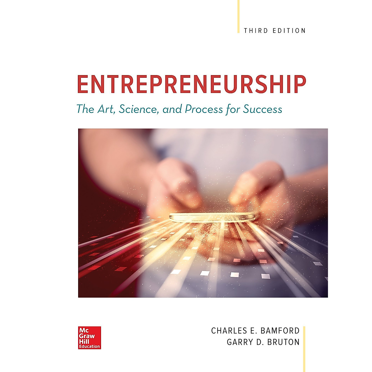 ENTREPRENEURSHIP: The Art, Science, and Process for Success