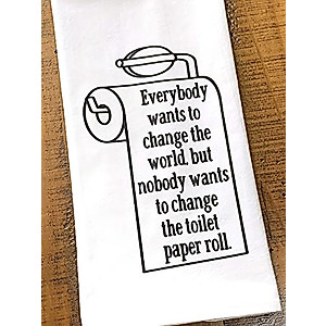 Handmade Funny Kitchen Towel - Change the Toilet Paper Roll - 100% Cotton Funny Flour Sack Hand Towel for Kitchen - 28x28 Inch Bathroom Towel - Perfect for Housewarming-Holiday-Birthday Gift