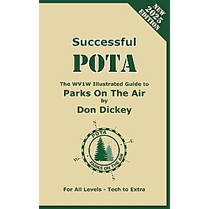 Successful POTA: The WV1W Illustrated Guide to Parks On The Air (WV1W POTA Library)