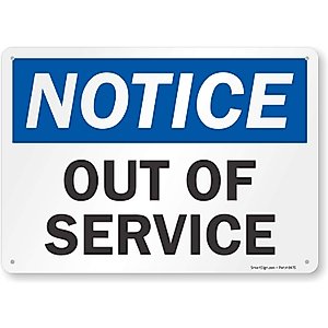 SmartSign "Notice - Out Of Service" Sign | 10" x 14" Aluminum