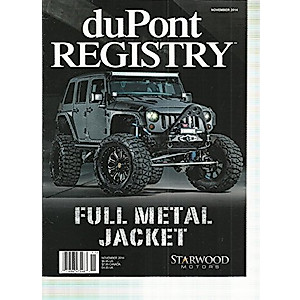 DUPONT REGISTRY MAGAZINE NOVEMBER 2014 (FULL METAL JACKET)