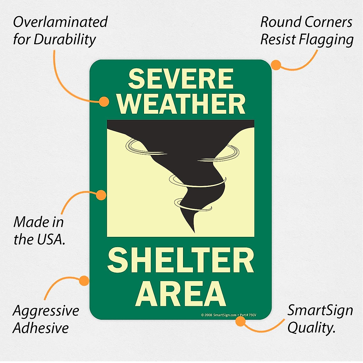 SmartSign "Severe Weather, Shelter Area" Label | 7" x 10" Glow-in-The-Dark Laminated Vinyl Sticker, Made in USA