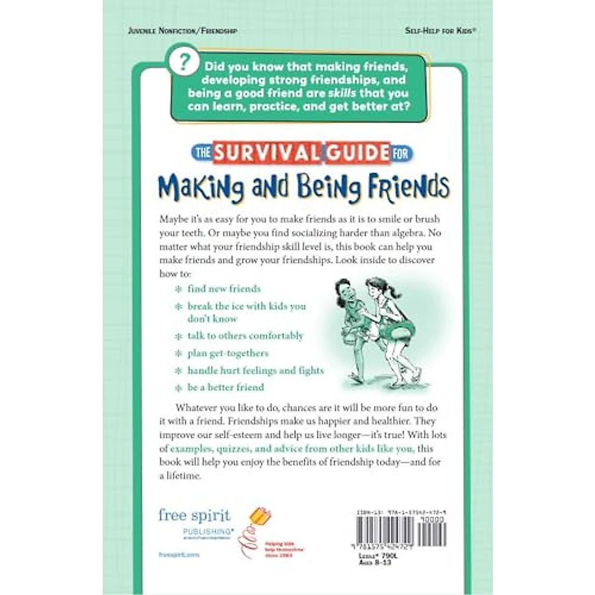 The Survival Guide for Making and Being Friends (Survival Guides for Kids)
