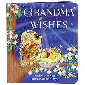 Grandma Wishes Love You Always Padded Board Book, Ages 1-5