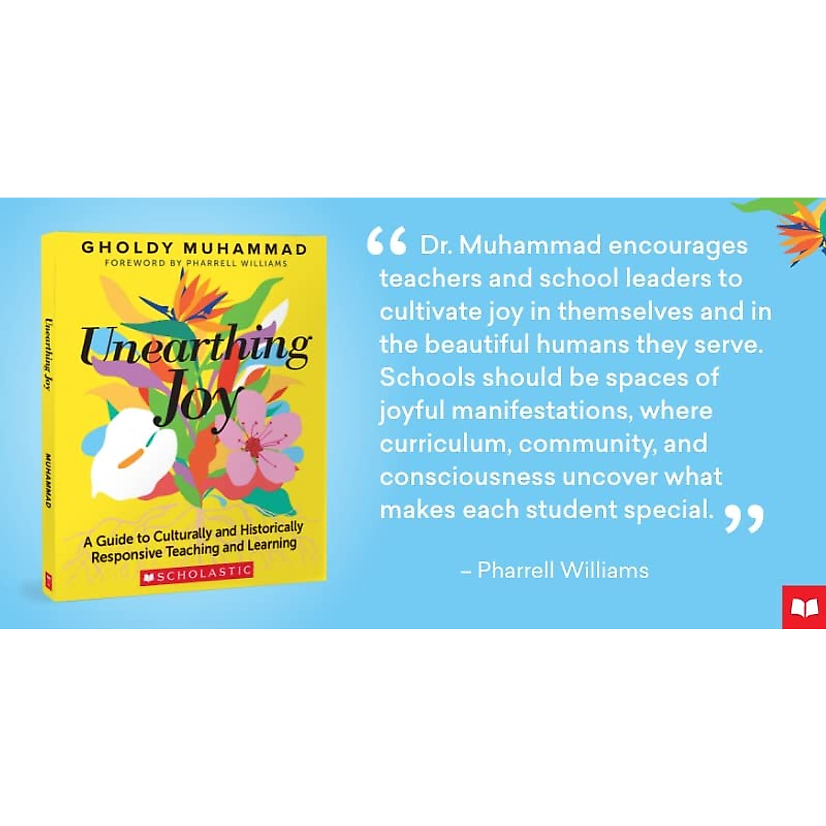 Unearthing Joy: A Guide to Culturally and Historically Responsive Curriculum and Instruction