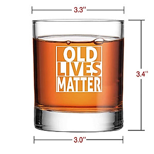Perfectinsoy Old Lives Matter Whiskey Glass, Funny Gift For Someone Who Loves Drinking Bachelor Party Favors, Birthday or Retirement Gift for Senior Citizens, Gag Gift for Mom, Dad, Grandpa