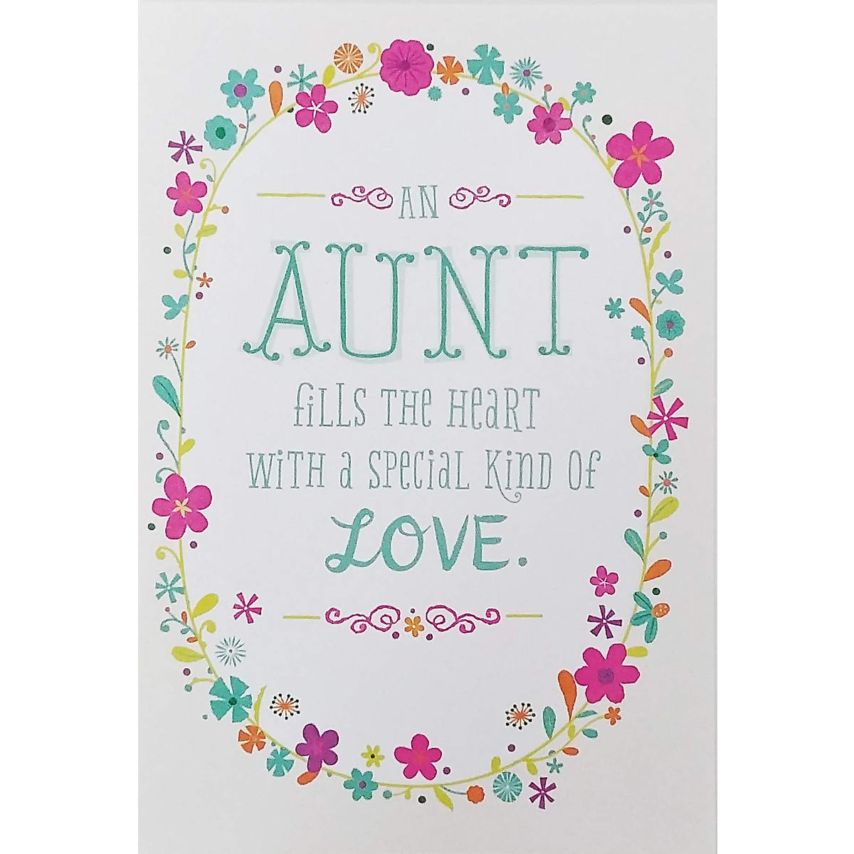 Greeting Card An Aunt Fills The Heart With A Special Kind of Love - Happy Birthday