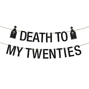 Death To My Twenties Banner, Death to My 20s Decorations, 30th Birthday Banner, Funeral for My Youth, 30th Birthday Party Decorations Black Glitter