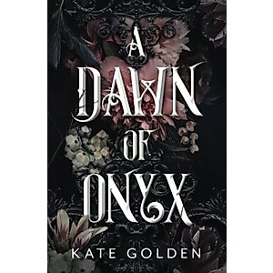 A Dawn of Onyx
