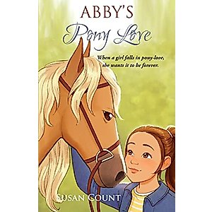 Abby's Pony Love (Dream Pony Riders)