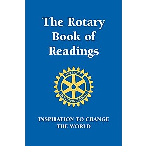 Rotary Book of Readings: Inspiration to Change the World