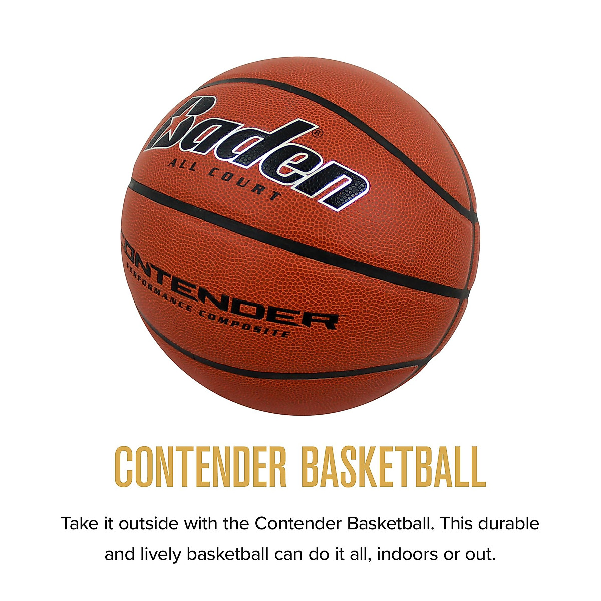 Baden Contender Official Basketball | Durable Indoor-Outdoor Basketball for Youth & Adults, Wide Channel, Natural Orange, 28.5-Inch