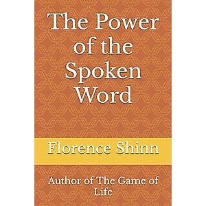 The Power of the Spoken Word: Author of The Game of Life