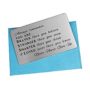 Inspirational Wallet Card Gifts, Permanent Engraving Wallet Insert, Always Remember You are Braver than You Believe, Never Never Give Up, Encouragement Birthday Gifts for Men