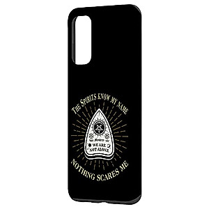 Galaxy S20 Spirits Nothing scares me Ghost Hunter gear Case