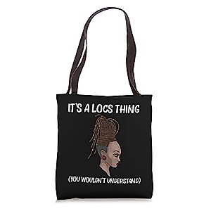 Cool Locs Gift For Women Loc'd Dreadlocks Dreads Hairstyle Tote Bag