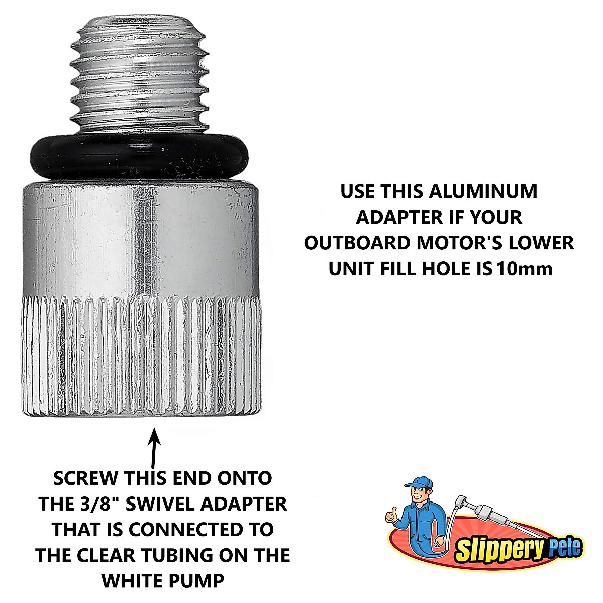 Slippery Pete - Lower Unit Gear Oil Pump for Standard Quart Bottles, Includes 3/8 inch Metal Swivel, 8mm and 10mm Adapters Fit Most Marine Boat Outboard Motors (NOT COMPATIBLE WITH VOLVO PENTA)