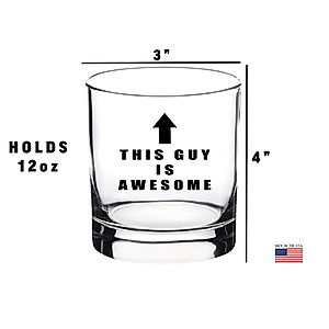 Rogue River Tactical Funny This Guy is Awesome Old Fashioned Whiskey Glass Drinking Cup Gift For Him Men Dad Grandpa