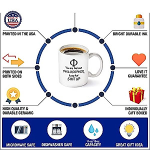 Custom-Philosophy Student Teacher Mug Gift Best Philosopher Keep That Shit Up Funny Philosopher Graduation Gifts Philosophical Humor,11/15 Oz Ceramic Novelty Coffee Cup,Gift Ideas Christmas,