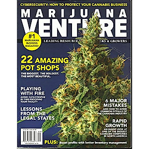MARIJUANA VENTURE MAGAZINE, 22 AMAZING POT SHOPS SEPTEMBER, 2018 VOL. 5# 9
