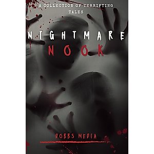 NIGHTMARE NOOK: A COLLECTION OF TERRIFYING TALES