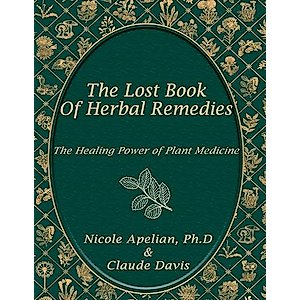 The Lost Book of Herbal Remedies