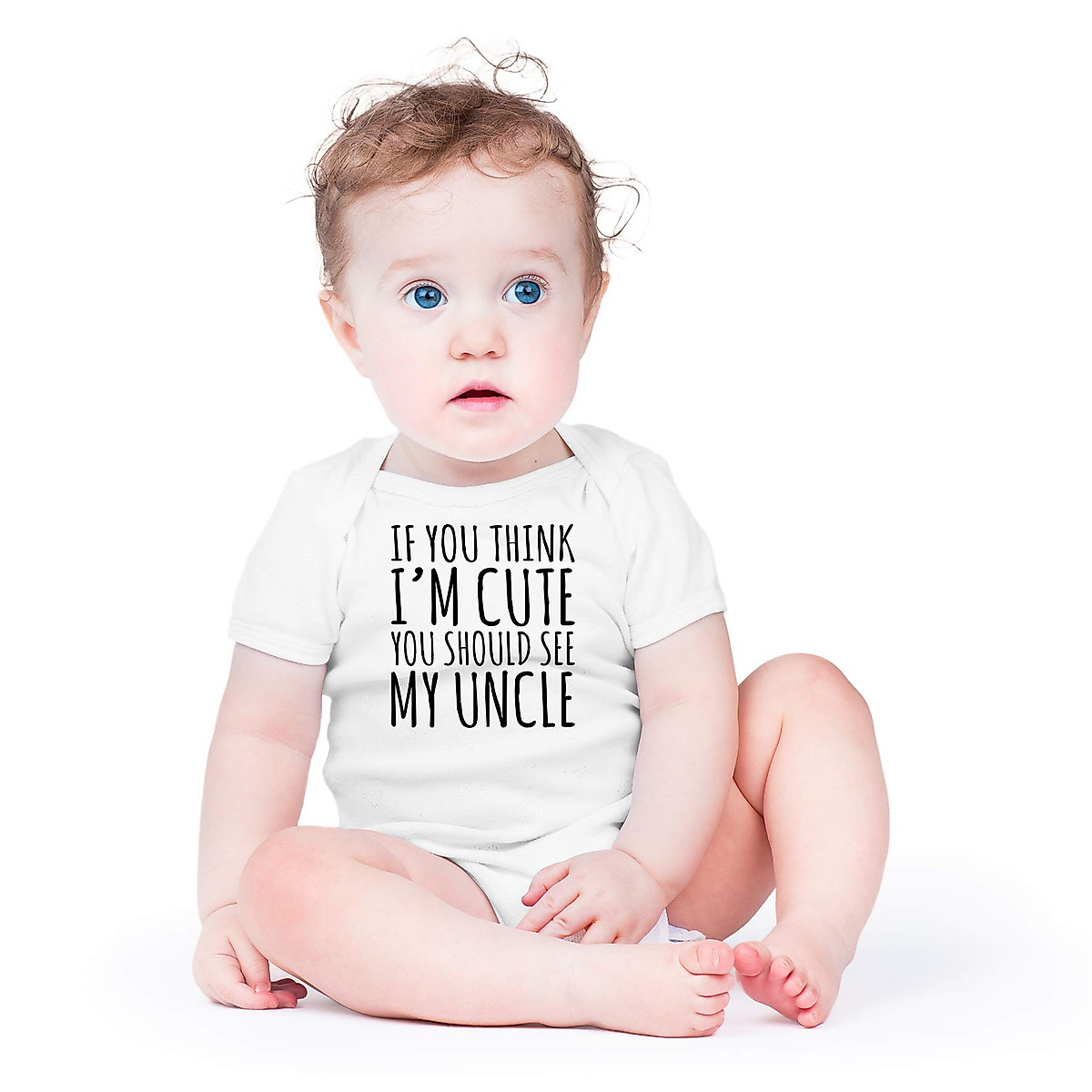 AW Fashions If You Think Im Cute You Should See My Uncle Baby Bodysuit Newborn Clothes Cute Boy Outfits (Newborn, White)