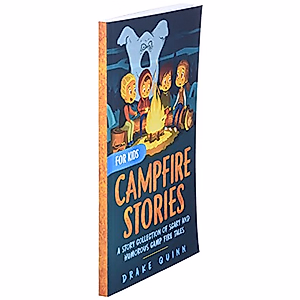 Campfire Stories for Kids: A Story Collection of Scary and Humorous Camp Fire Tales