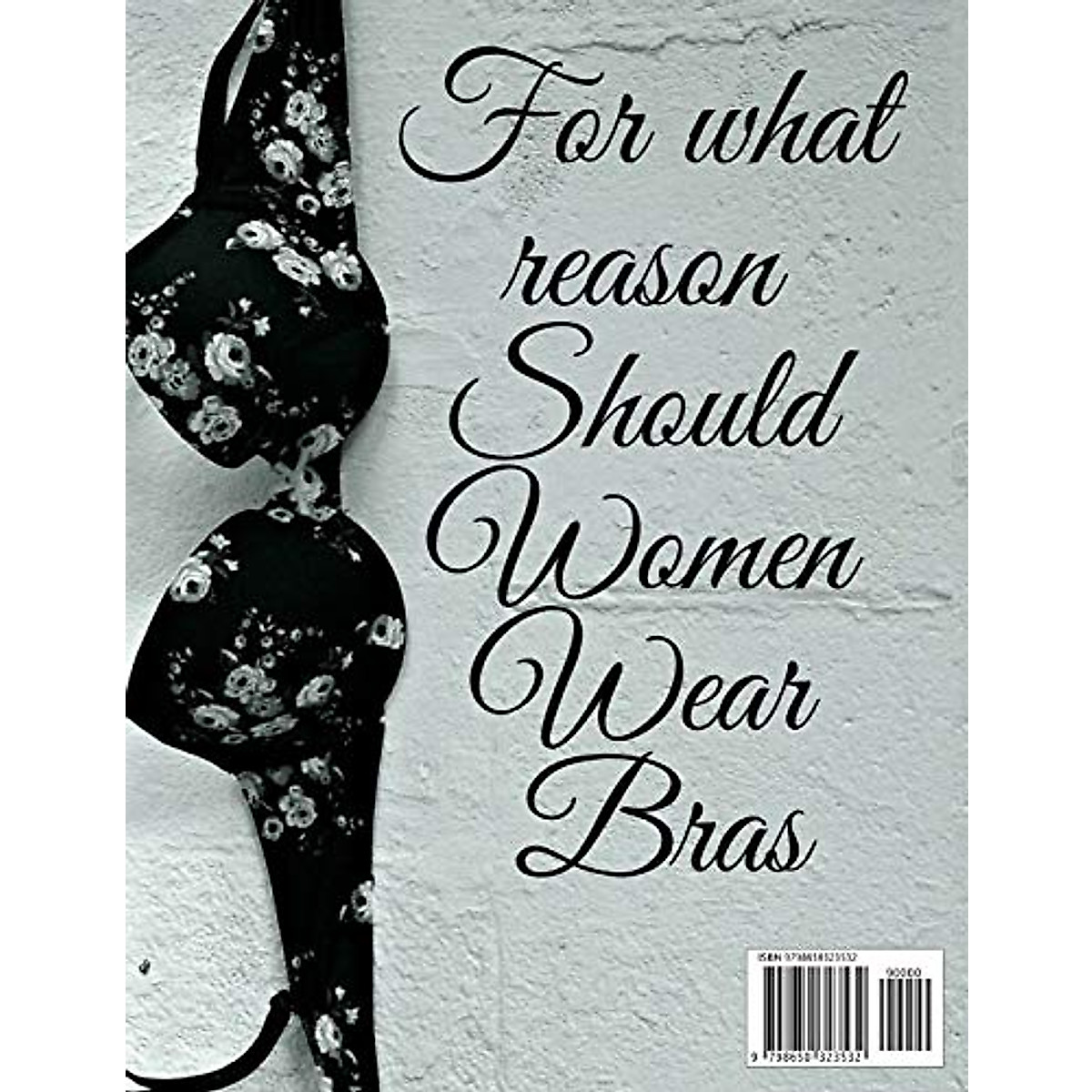 For what reason Should Women Wear Bras: Most games bras are bridle top styles with either over the shoulder lashes or hybrid ties.