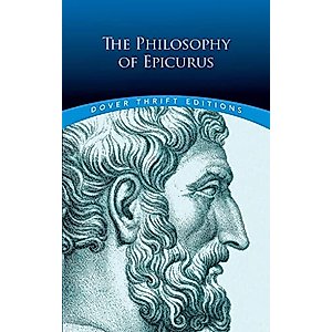 The Philosophy of Epicurus (Dover Thrift Editions: Philosophy)