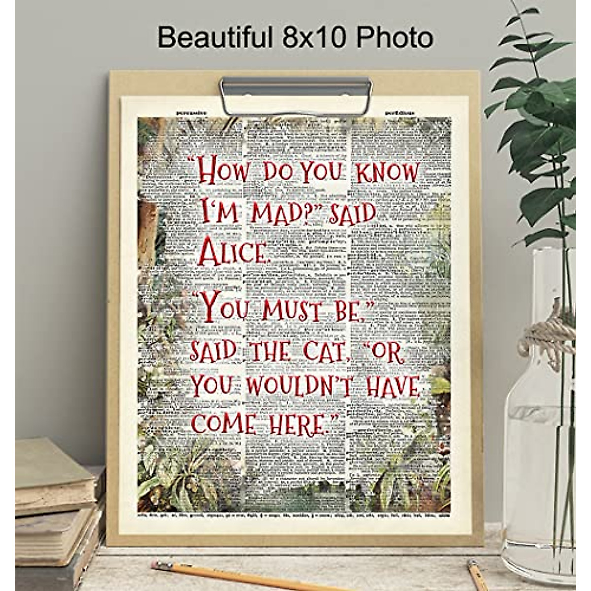 Alice Wonderland Quotation Dictionary Wall Art Picture print - Upcycled Decor for Home, Apartment, Office - Gift for Entrepreneur, Fans - 8x10 Poster