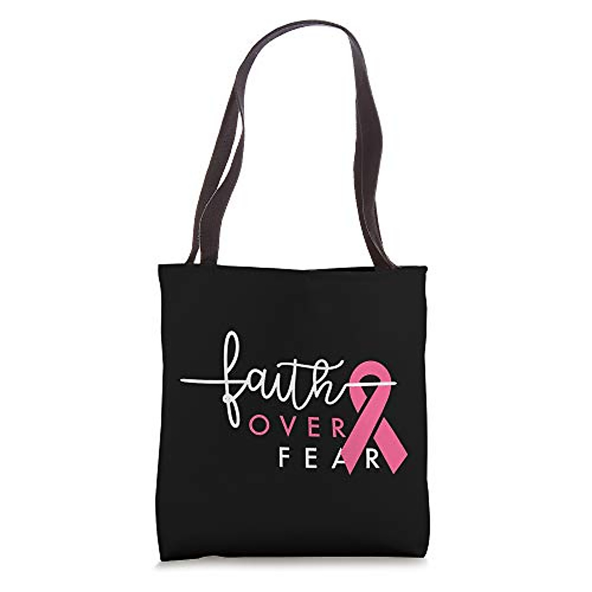 Breast Cancer Survivor Faith Over Fear Gift for Women Tote Bag