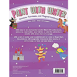 Paint with Water Book for Kids: Unicorns, Princesses, Mermaids, Fairies, and Magical Creatures