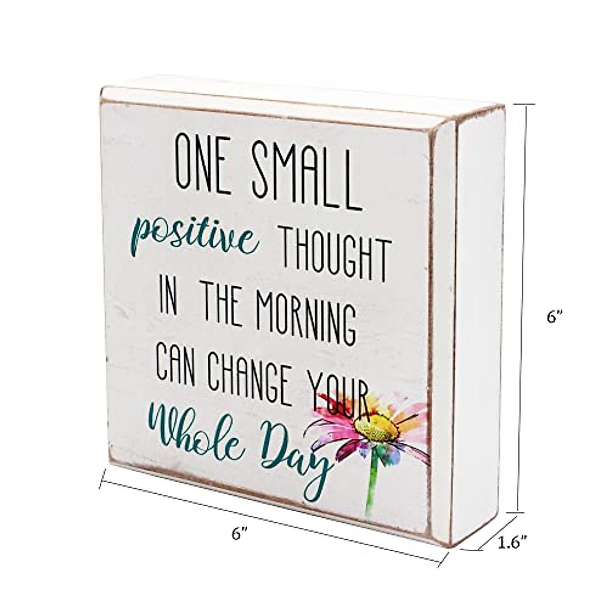 Wartter 6 Inch Decorative Wooden Box Sign - One Small Positive Thought In The Morning Can Change Your Whole Day