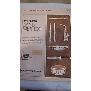 Band Method: Alto Saxophone Book One