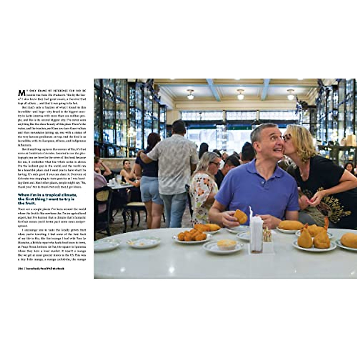 Somebody Feed Phil the Book: Untold Stories, Behind-the-Scenes Photos and Favorite Recipes: A Cookbook